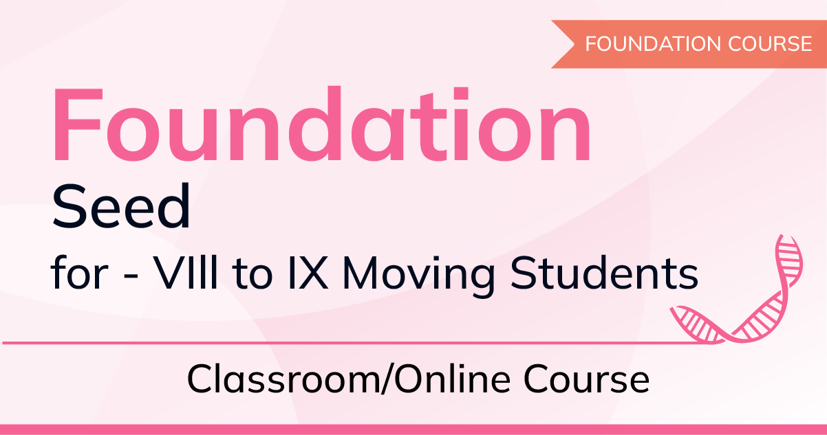 Foundation Course for 8th to 9th Moving Students