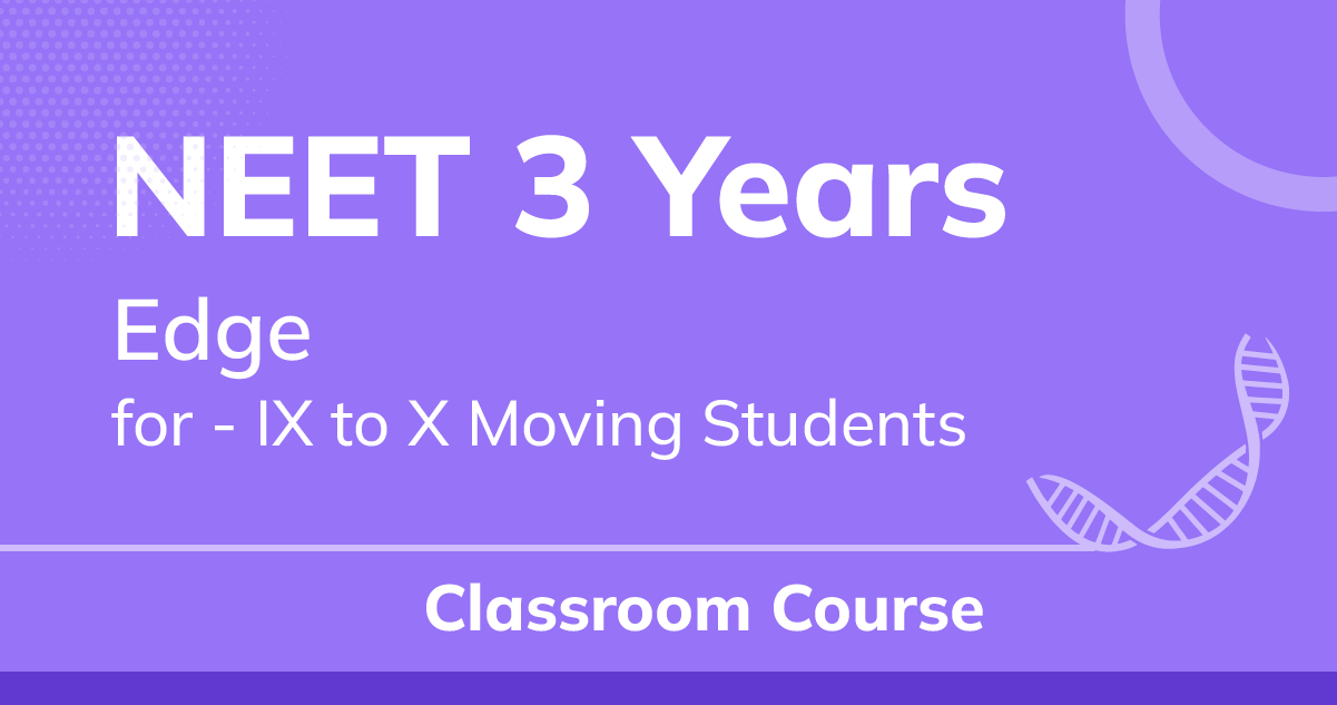 NEET 3 Year Course for 9th to 10th Moving Students - MENIIT